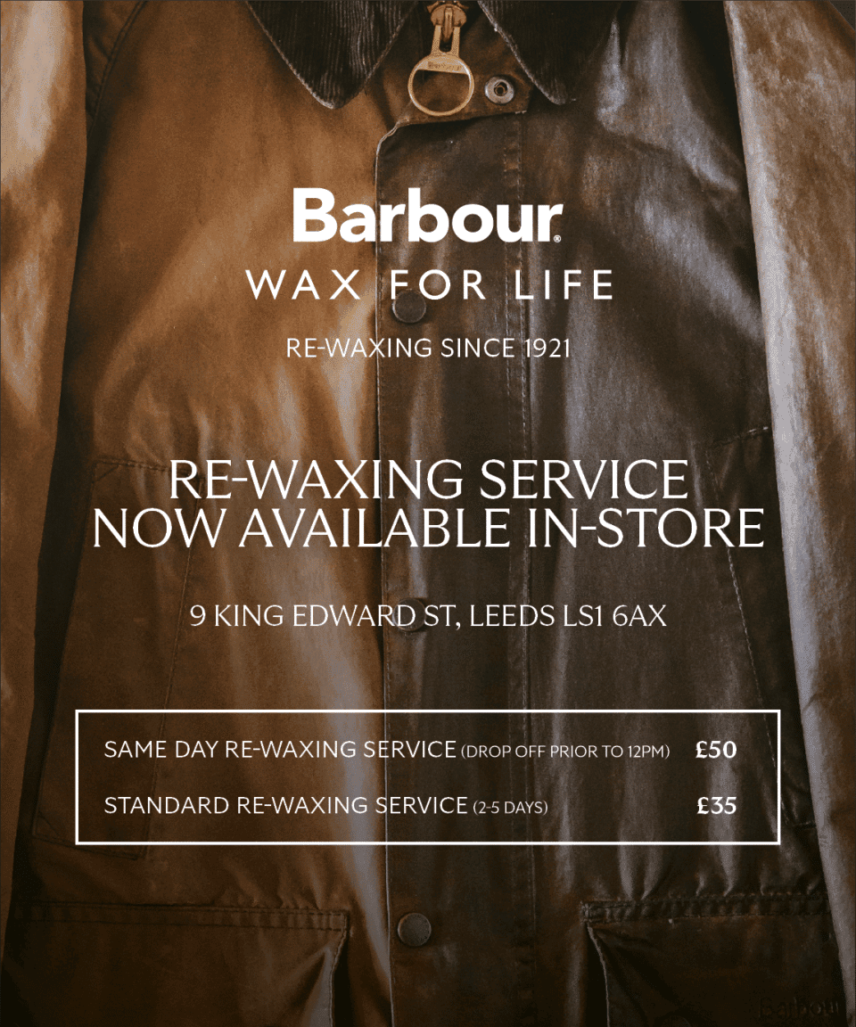 Barbour Re-waxing Service In-Store | Victoria Leeds